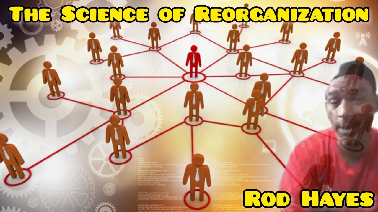 The Science of Reorganization With Rod Hayes #FreeLarryHoover - YouTube