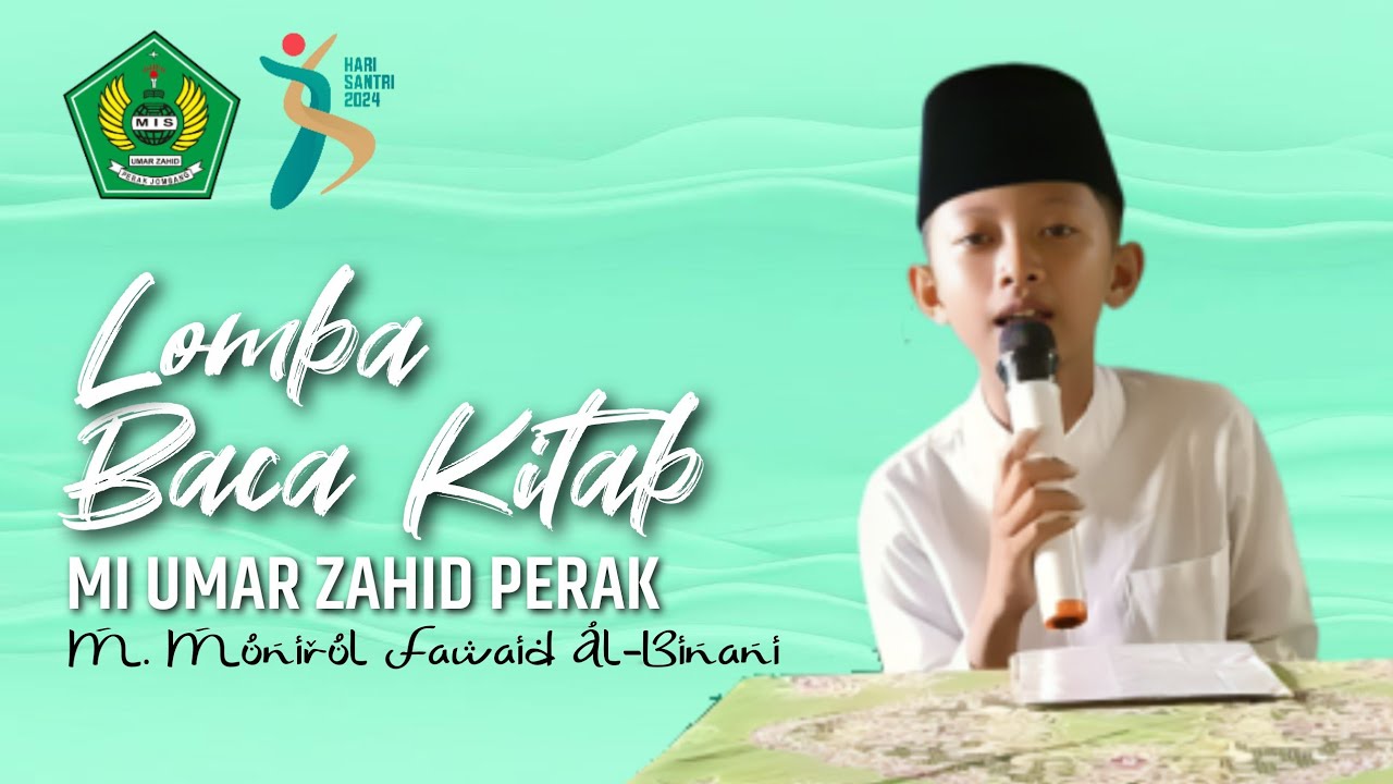 Lomba Baca Kitab - MI UMAR ZAHID PERAK - M. Munirul Fawaid Al-Binani ...