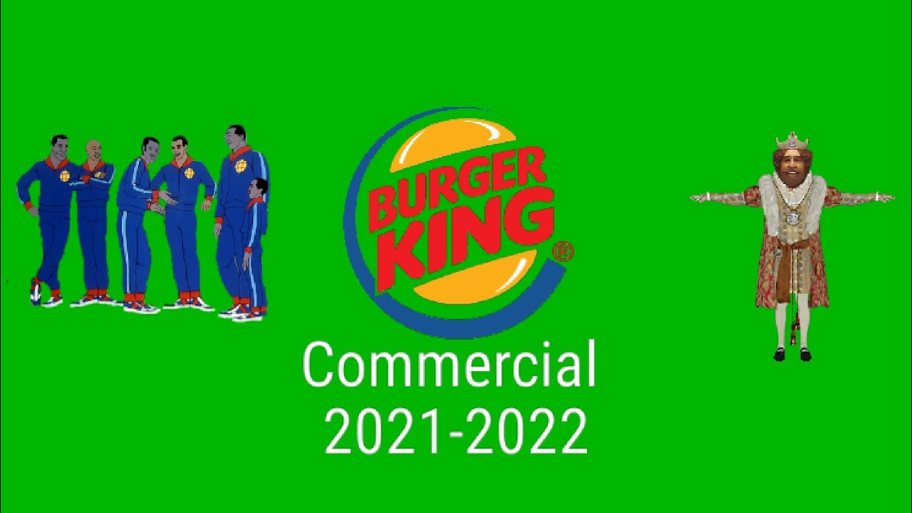 Burger King Commercial 2021-2022 - YouTube