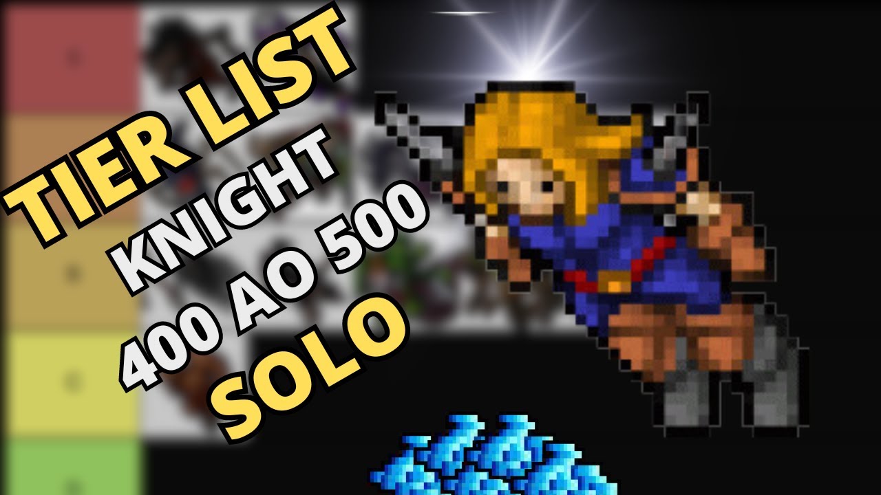 TIBIA - TIER LIST KNIGHT HUNT SOLO 400 AO 500 - YouTube