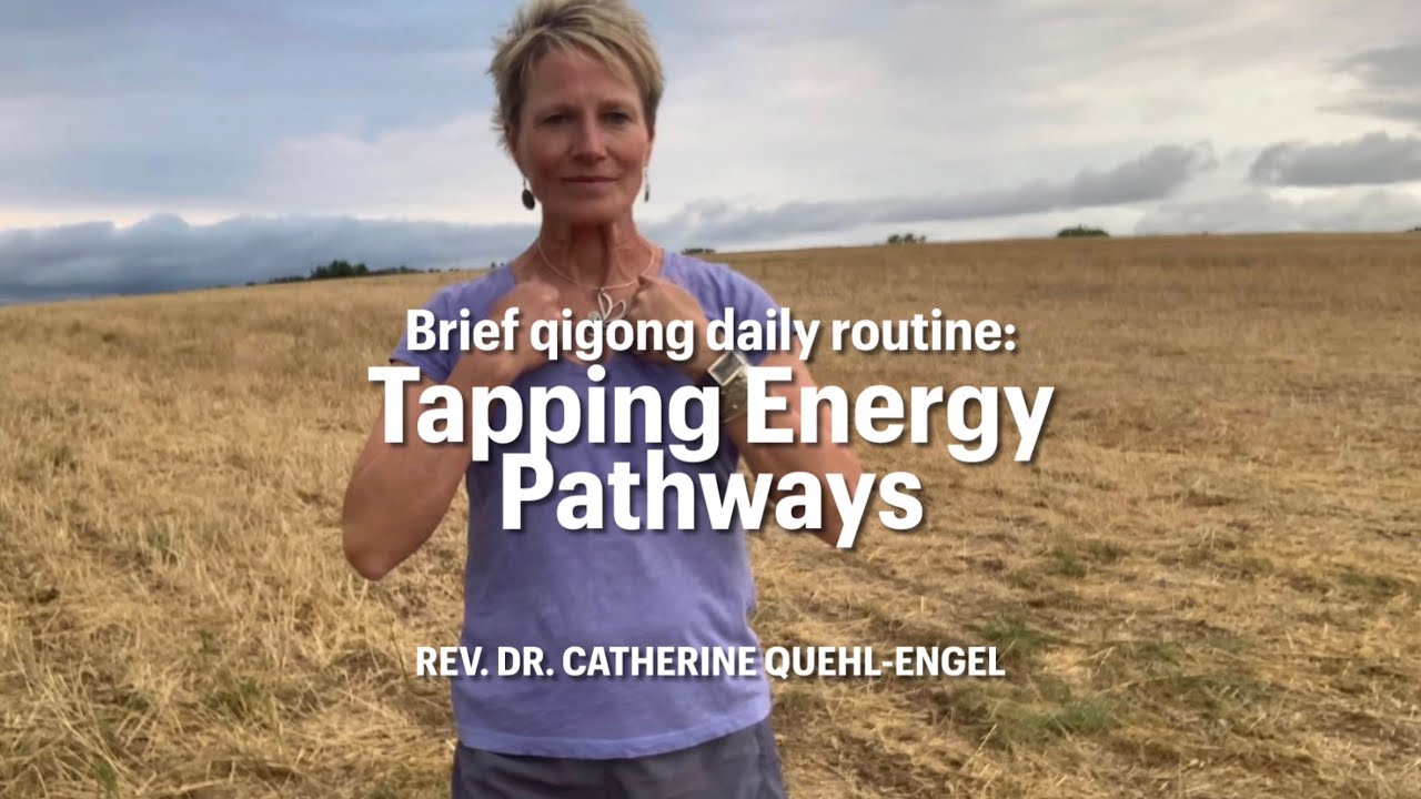 Tapping Energy Pathways: A brief Qigong daily routine - YouTube