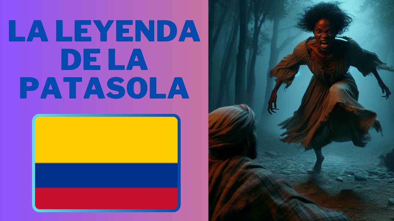 La Leyenda de La Patasola - YouTube