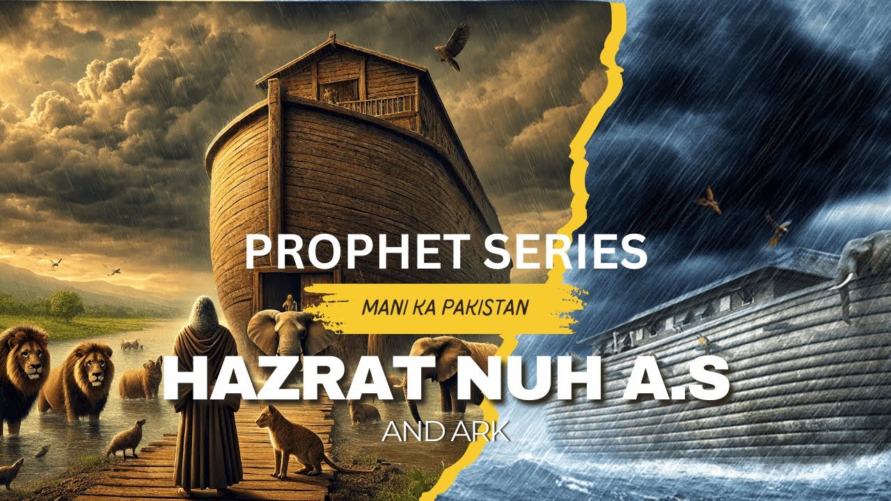 The Story of Prophe Nuh (AS) and ARK | A Lesson of Patience & Faith ...