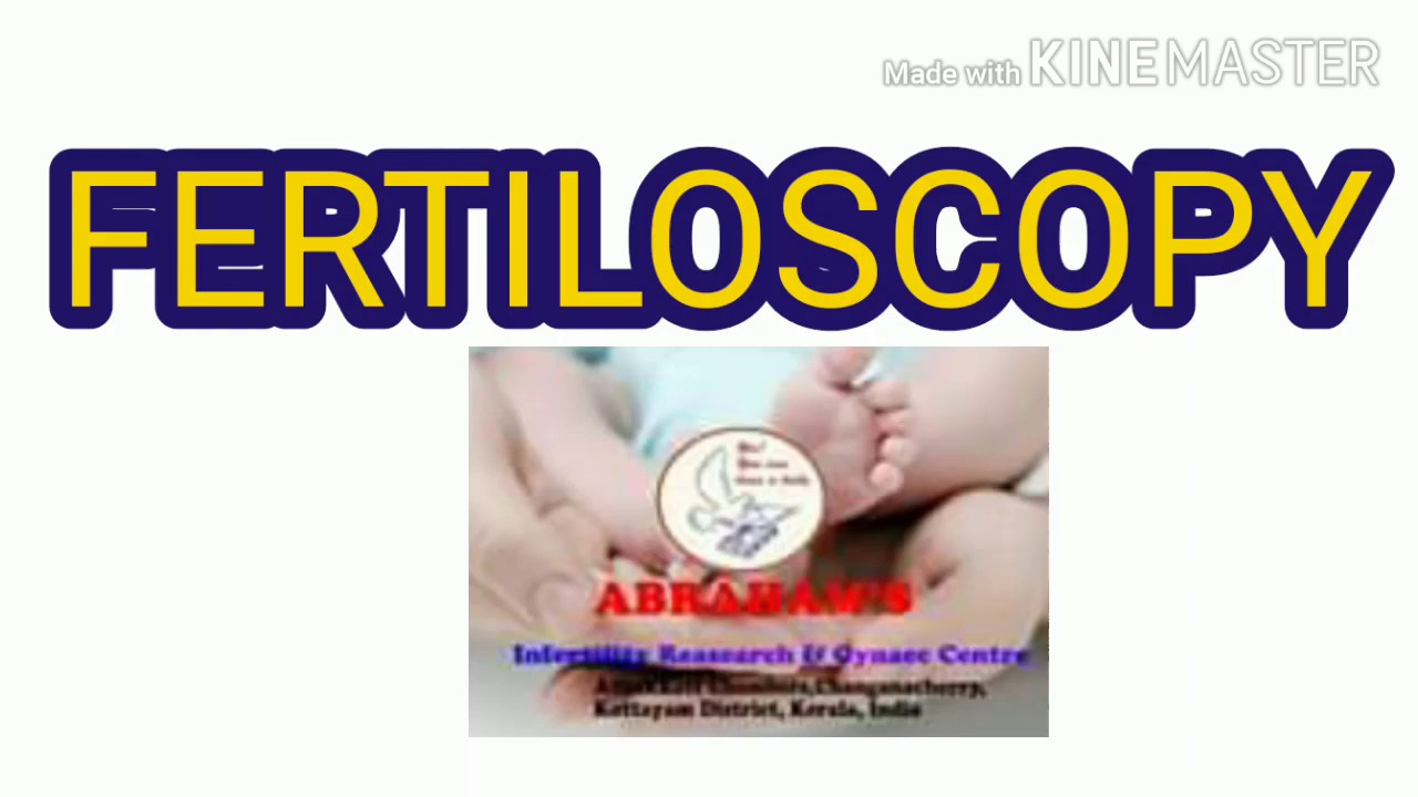 FERTILOSCOPY - YouTube