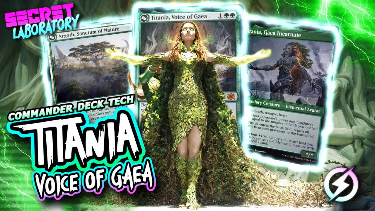 Commander Deck Tech - Titania, Voice of Gaea/Argoth, Sanctum of Nature/Gaea Incarnate - [Secret ...