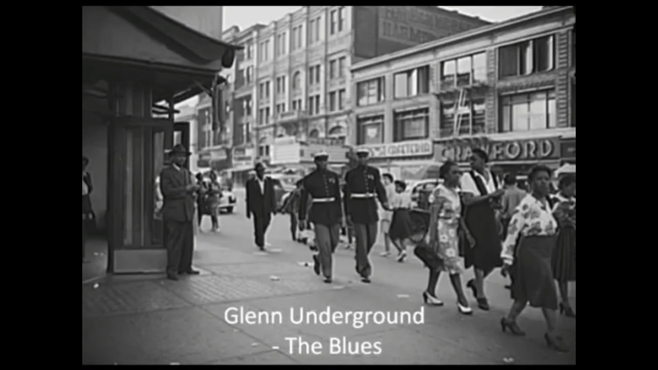 Glenn Underground - The Blues - YouTube