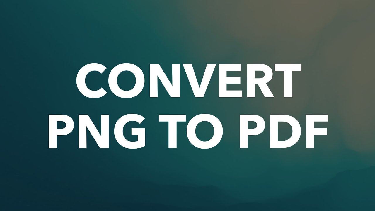 Convert PNG To PDF Without Any Software 2021 YouTube convert-png-to-pdf-without-any-software-2021-youtube
