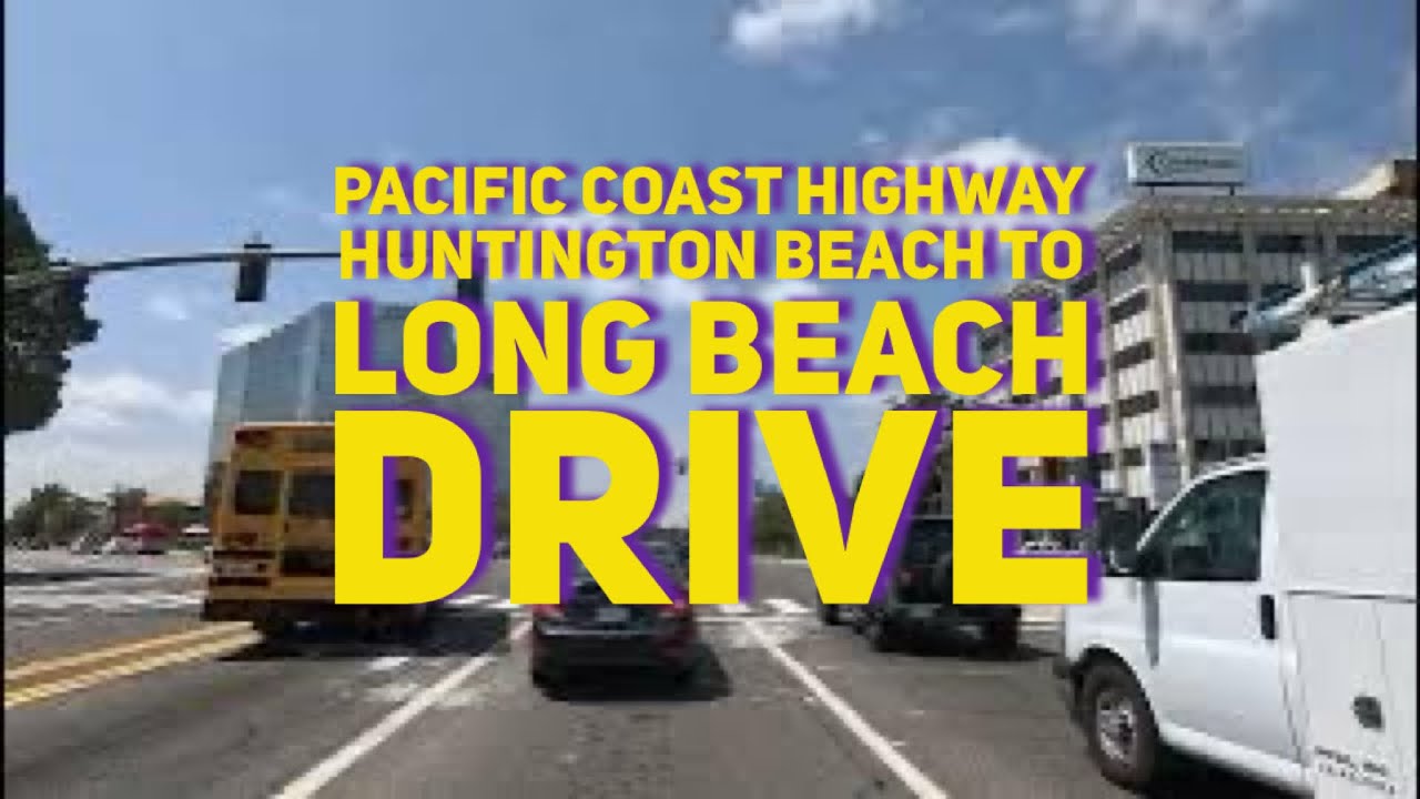 4K PCH Drive Huntington Beach To Long Beach - YouTube