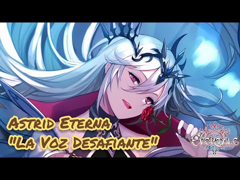 Evertale - Astrid Eterna "La Voz Desafiante" Habilidades Activas y ...