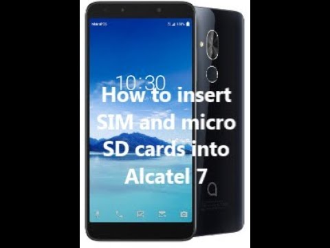 How to insert SIM and micro SD cards into Alcatel 7 - YouTube