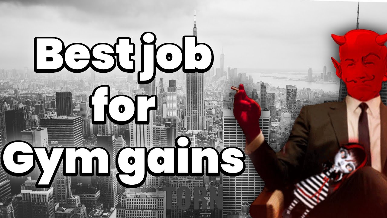 Torn Tutorials: Best jobs for gym gains - YouTube