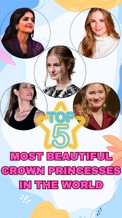 Top 5 Most Beautiful Royal Princesses In The World Princess Leonor