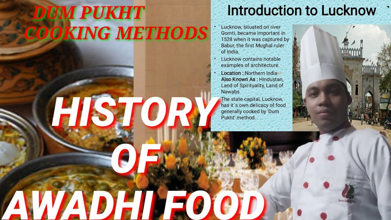 History of awadhi food | awadhi food || Lucknow style cooking | dumpukt ...