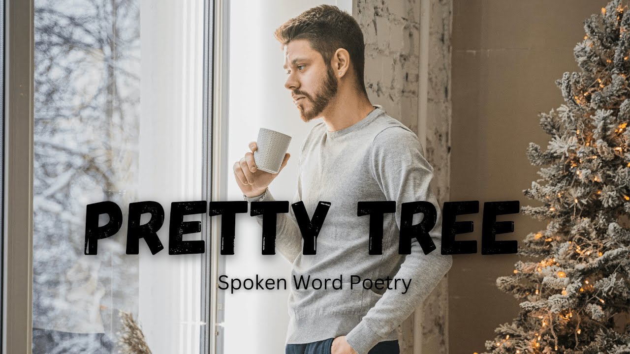 Pretty Tree - Sad Christmas Spoken Poetry about Loneliness, Anxiety and ...