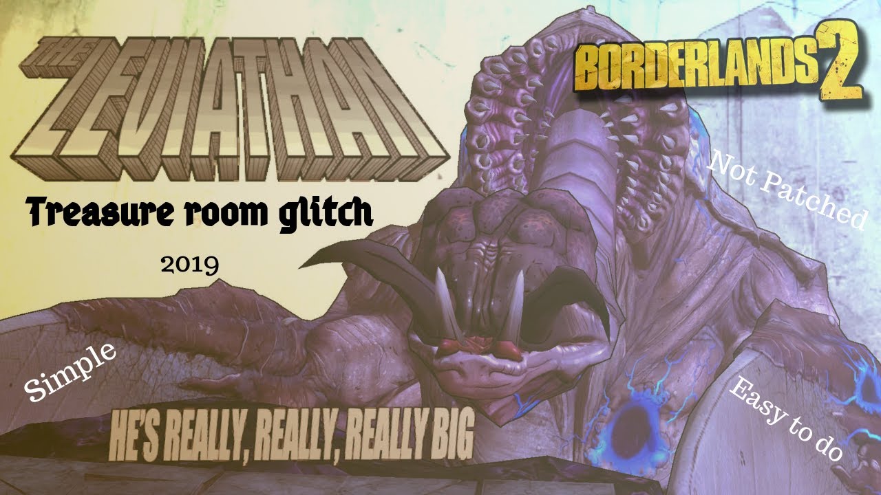 Borderlands 2: Leviathan Treasure Room Glitch 2019 - YouTube