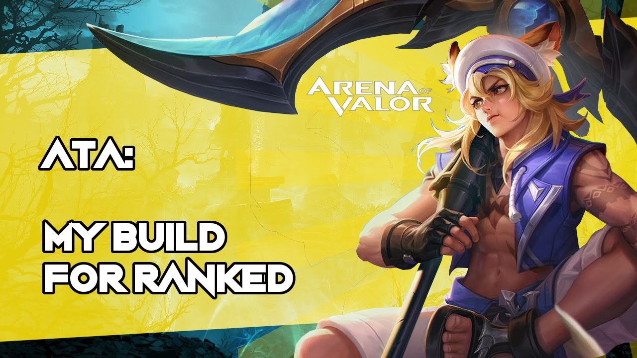 ATA: My Build for RANKED +++ Arena of Valor / AoV / RoV / Liên Quân Mobile - YouTube