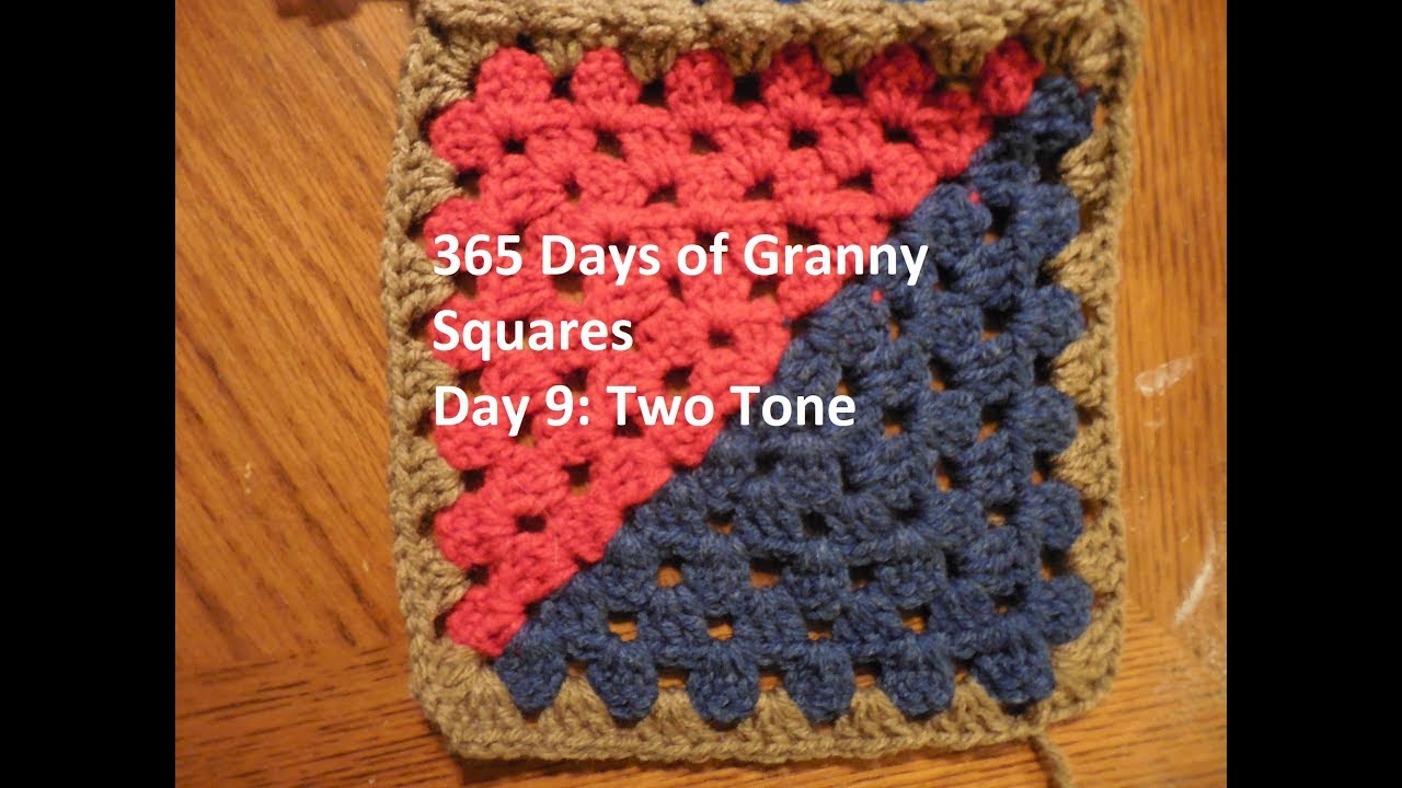 Crochet 365 Days Granny Squares; Day 9: Two-Tone Square - YouTube
