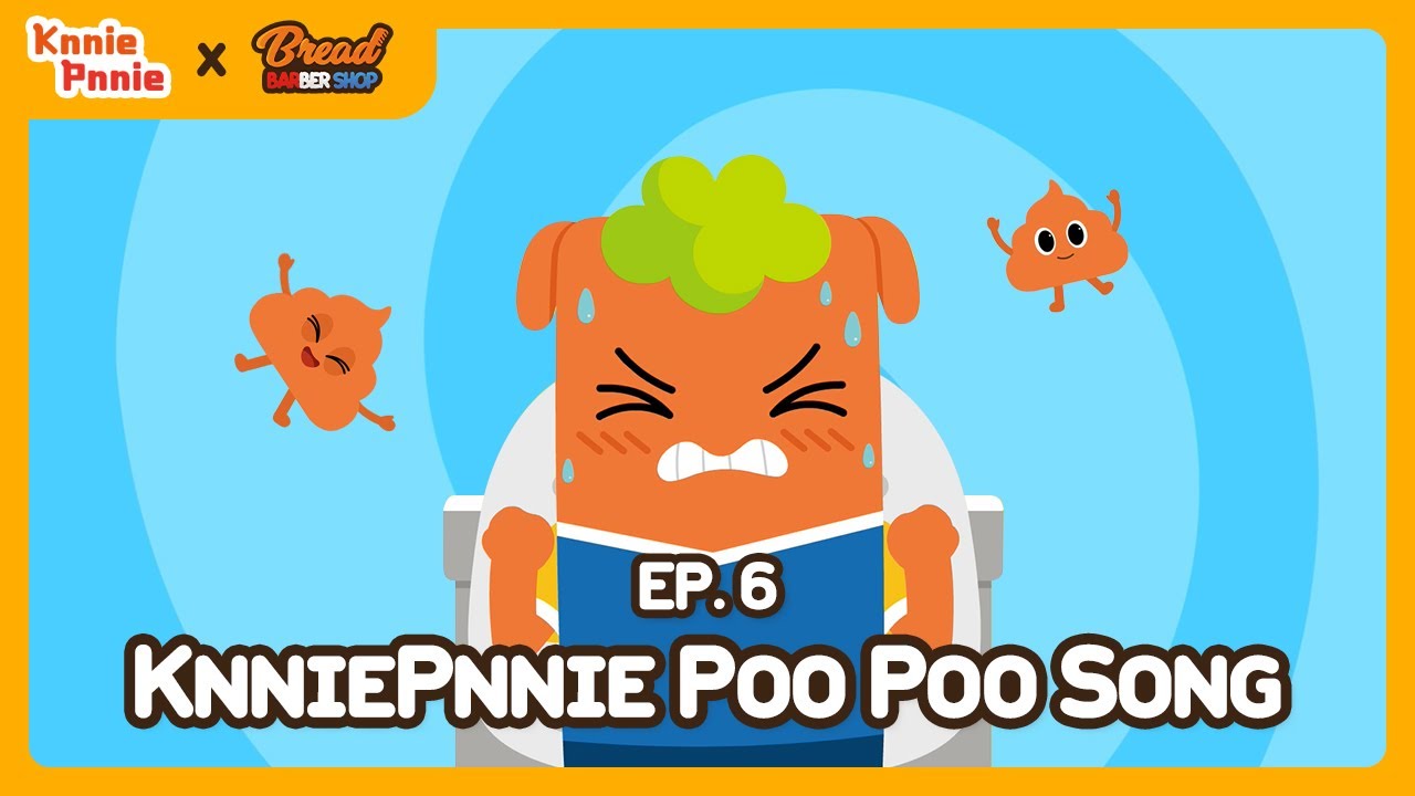 KnniePnnie EP6 Poo Poo Song｜It's time to poo with Orange Knnie!｜(eng ...