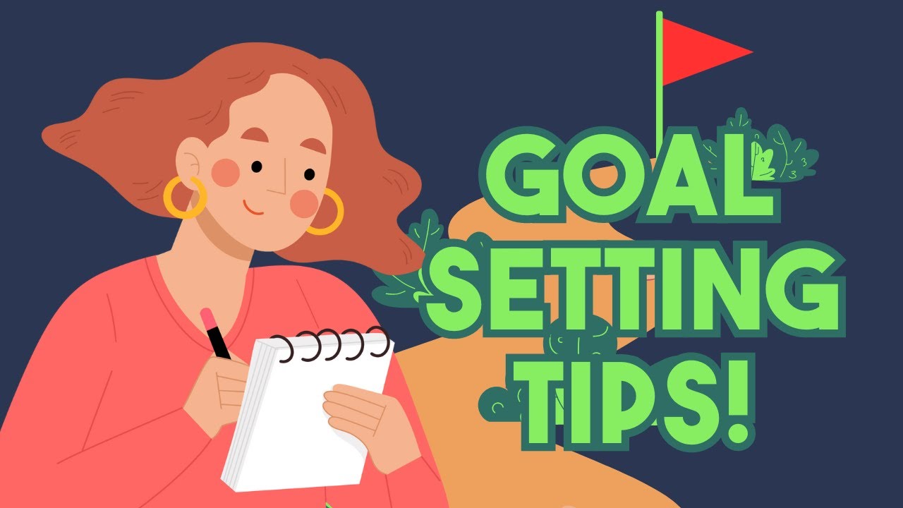 Tips for Effective Goal Setting - YouTube