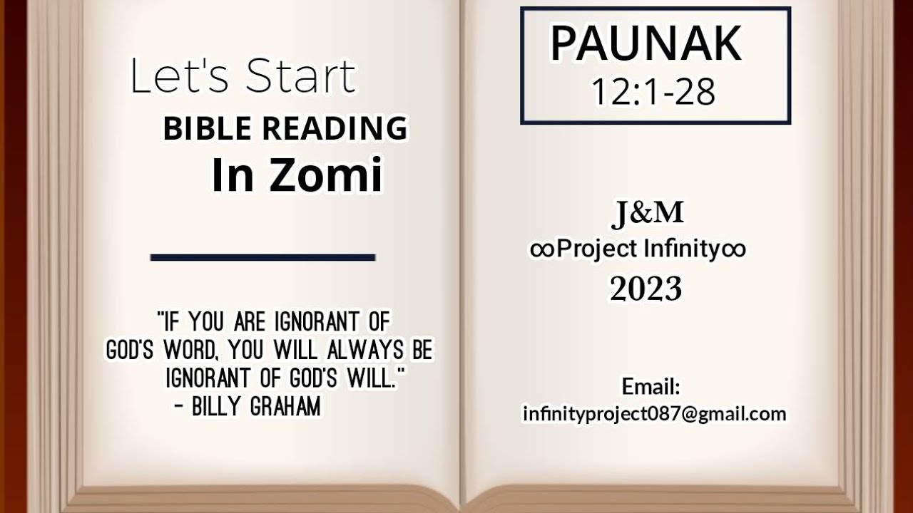 Paunak 12:1-28//Zomi Daily Bible Reading//Projectinfinity//August 4 ...