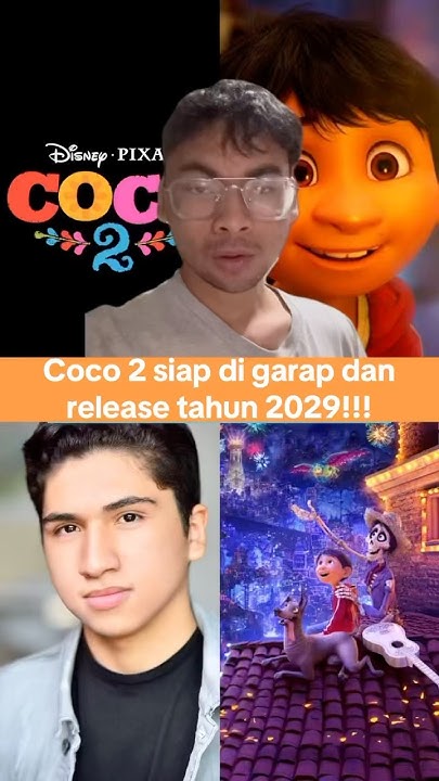 Coco 2 siap di garap dan akan tayang 2029!!! #disney #pixar #coco - YouTube