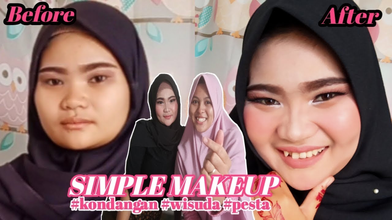 SIMPLE MEAKE UP TUTORIAL|MAKE UP KONDANGAN|MAKE UP WISUDA -pawone ...