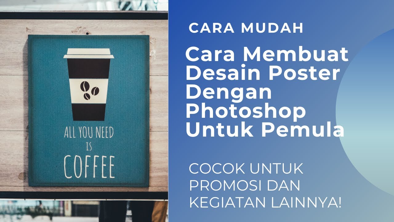 Cara Membuat Desain Poster Dengan Photoshop - YouTube