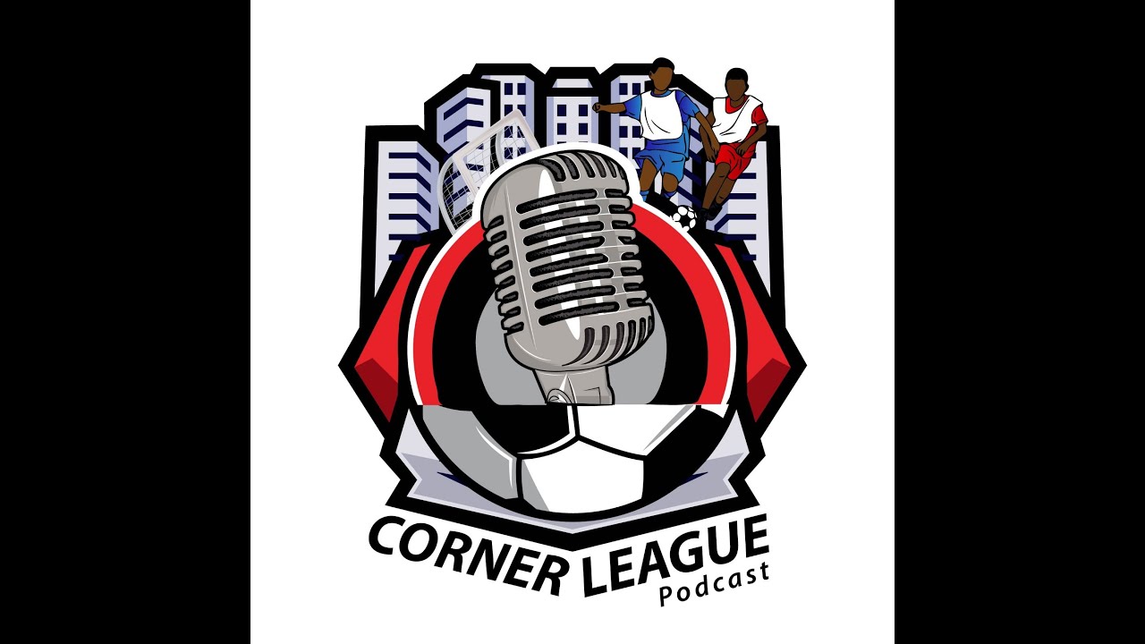 Corner League Podcast - Ep. 1 English Premier League opinions and ...