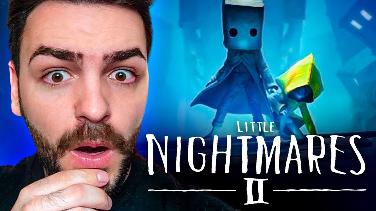 LITTLE NIGHTMARES 2 | COMIENZAN LAS PESADILLAS 😱 - YouTube