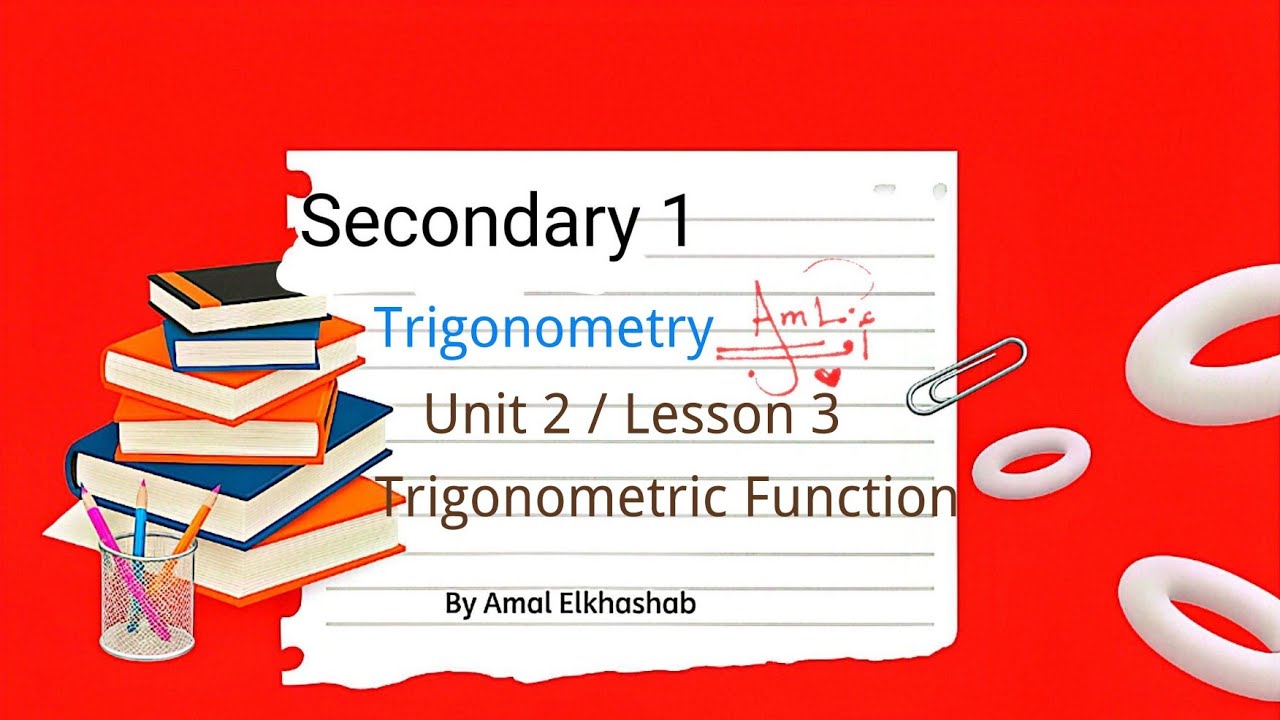 Sec. 1 / Trignometry / Lesson 3 / Trigonometric Function / Unit 2 ...