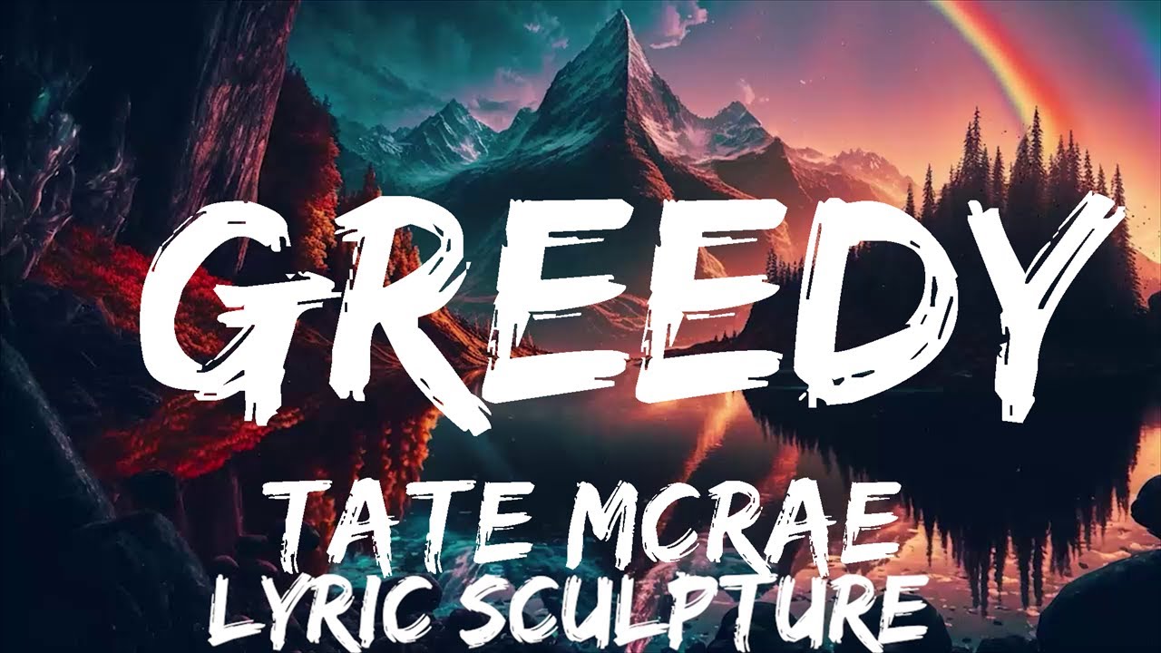 Tate McRae - greedy (Lyrics) | 30mins with Chilling music - YouTube