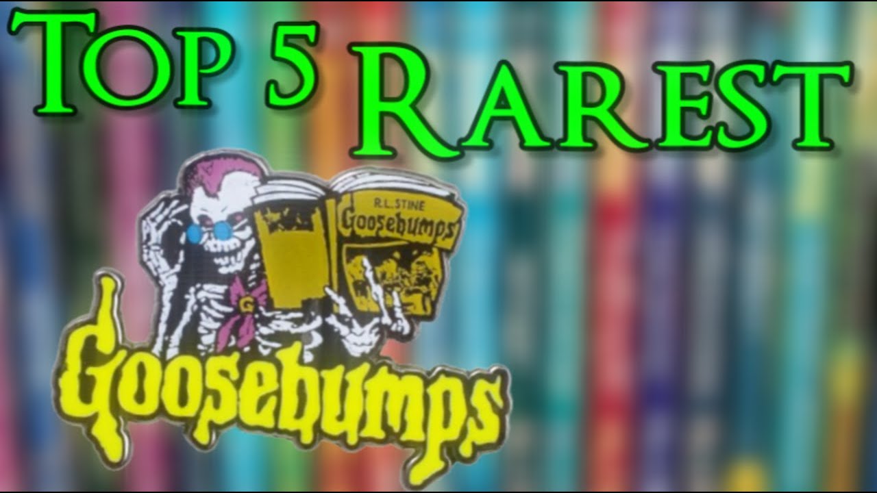 My Top 5 RAREST Goosebumps Books!!! - YouTube