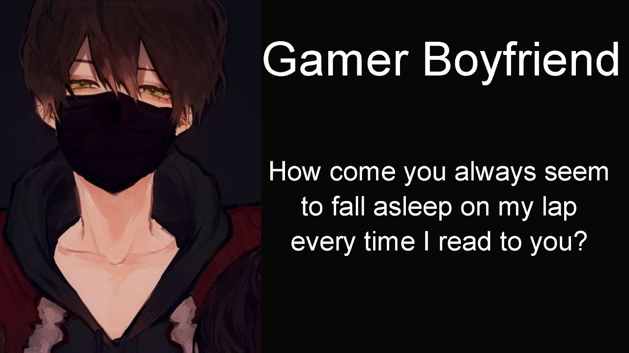 Gamer Boyfriend: Reading to you as you cuddle on his lap (Boyfriend ...