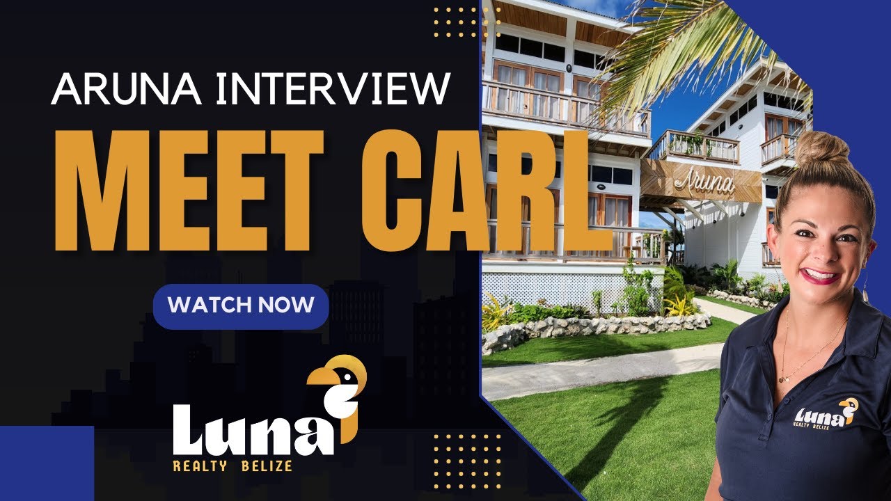 Carl Comes to Belize - Aruna Owner Visits for First Time - YouTube