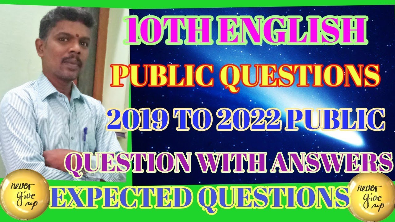 10TH ENGLISH PUBLIC QUESTIONS -2019 TO 2022 -MOST EXPECTED AND ...