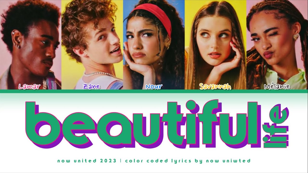 Now United - “Beautiful Life” (Ver. 2023) | Color Coded Lyrics - YouTube
