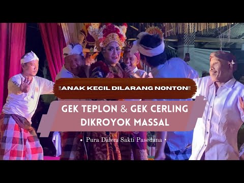 FULL LAWAK! GEK TEPLON & GEK CERLING DIKROYOK MASSAL OLEH OM” || CALONARANG GIANYAR‼️ #joget #fyp