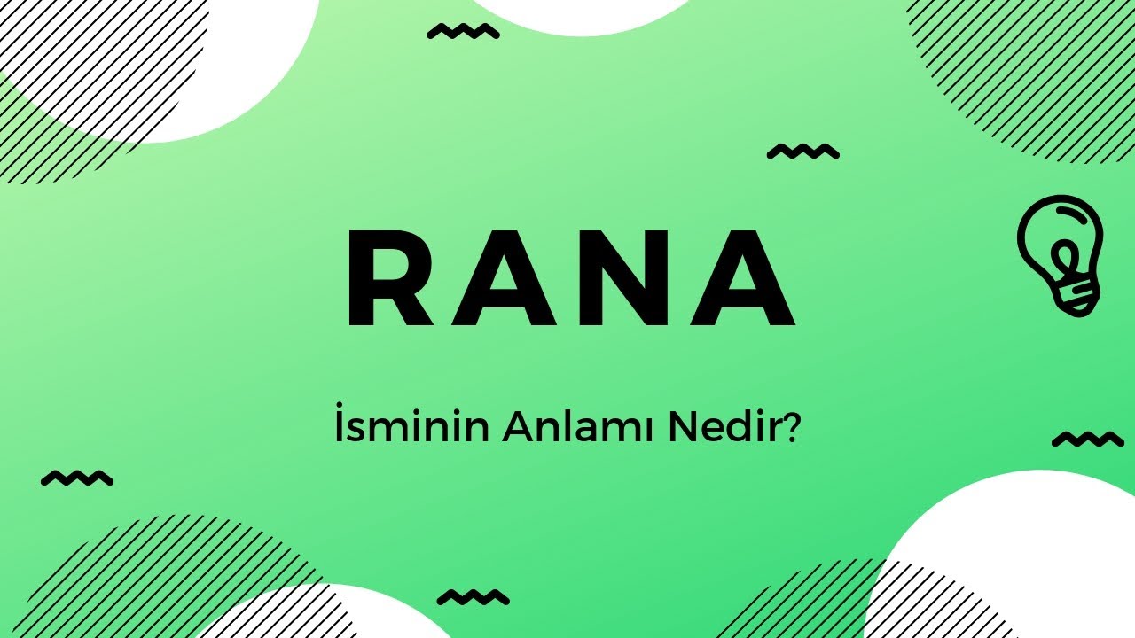 Rana isminin anlamı Nedir? - YouTube