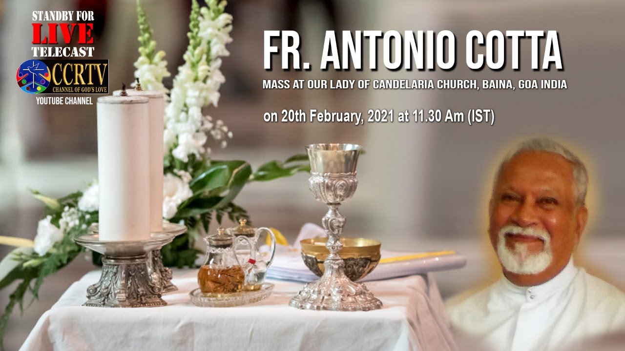 Fr. Antonio Cotta - Mass at Our Lady of Candelaria Church, Baina, Goa ...