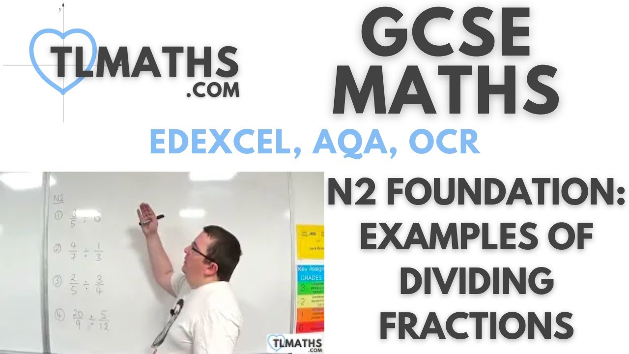 GCSE Maths: N2-53 [Examples of Dividing Fractions] - YouTube