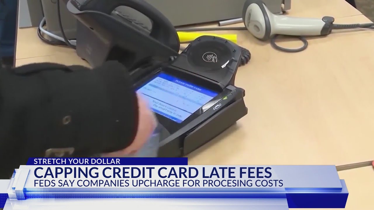 Feds propose $8 cap to process credit card late fees - YouTube