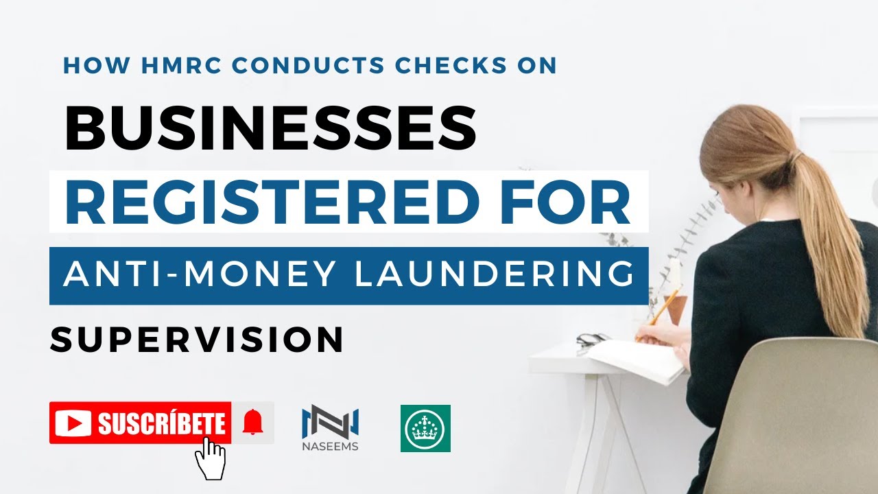 How HMRC Conducts Anti-Money Laundering Compliance Checks| Naseems ...
