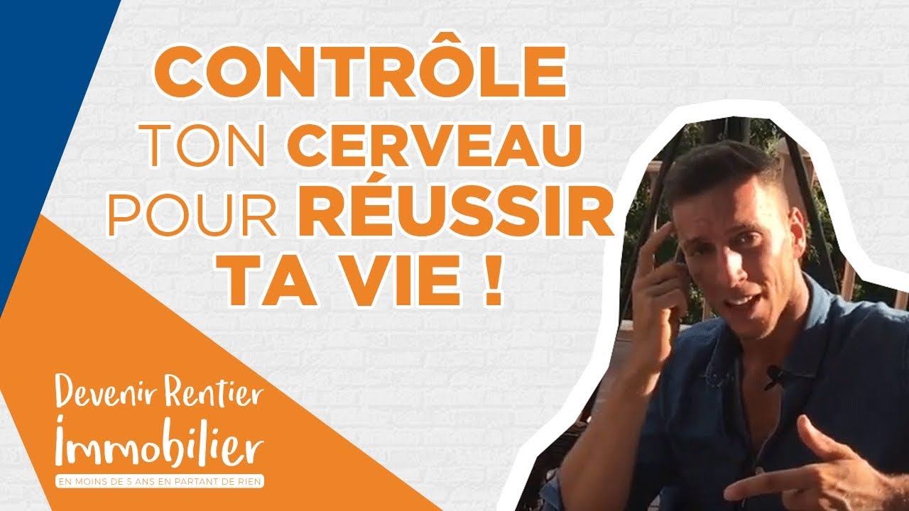 Comment ContrÔler Ton Cerveau Pour RÉussir Ta Vie Youtube