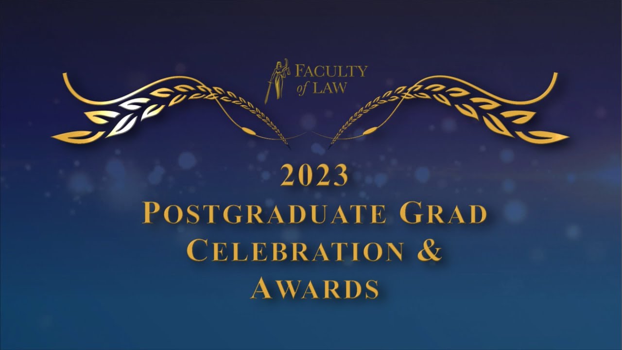2023 Postgraduate Grad Celebration & Awards - YouTube