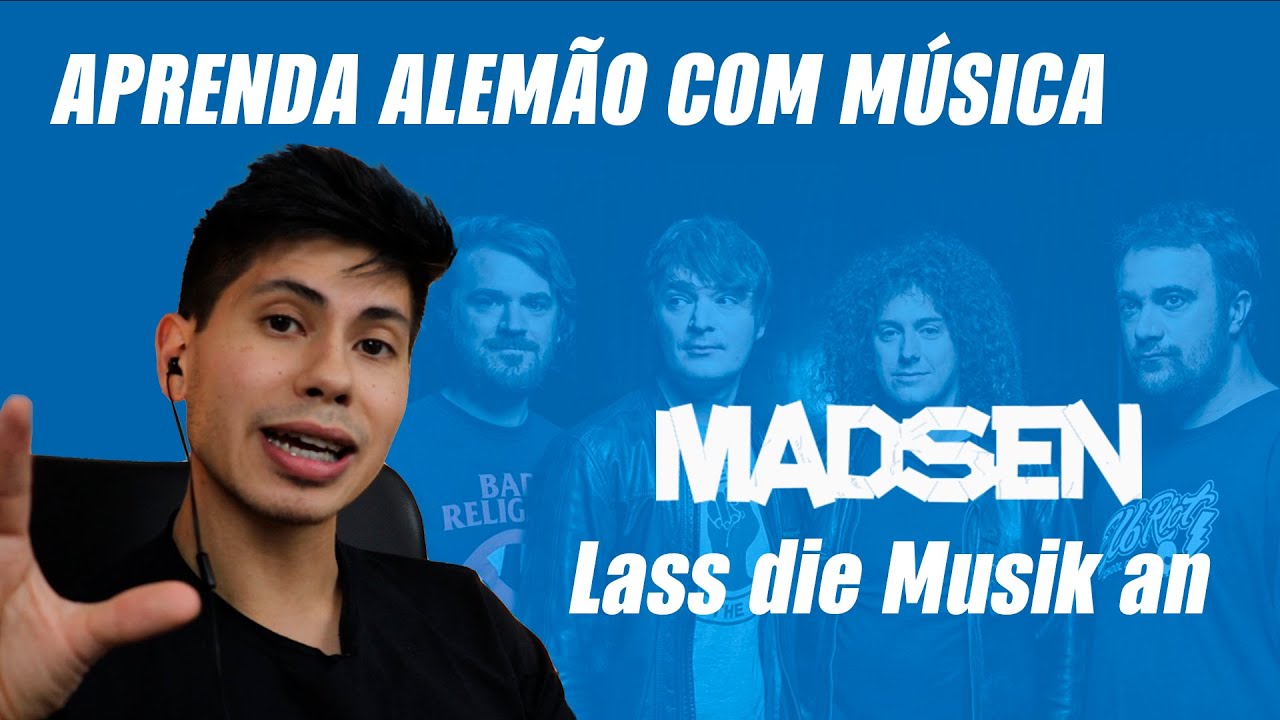 Aprenda Alemão com Músicas | Madsen - Lass die Musik an - YouTube