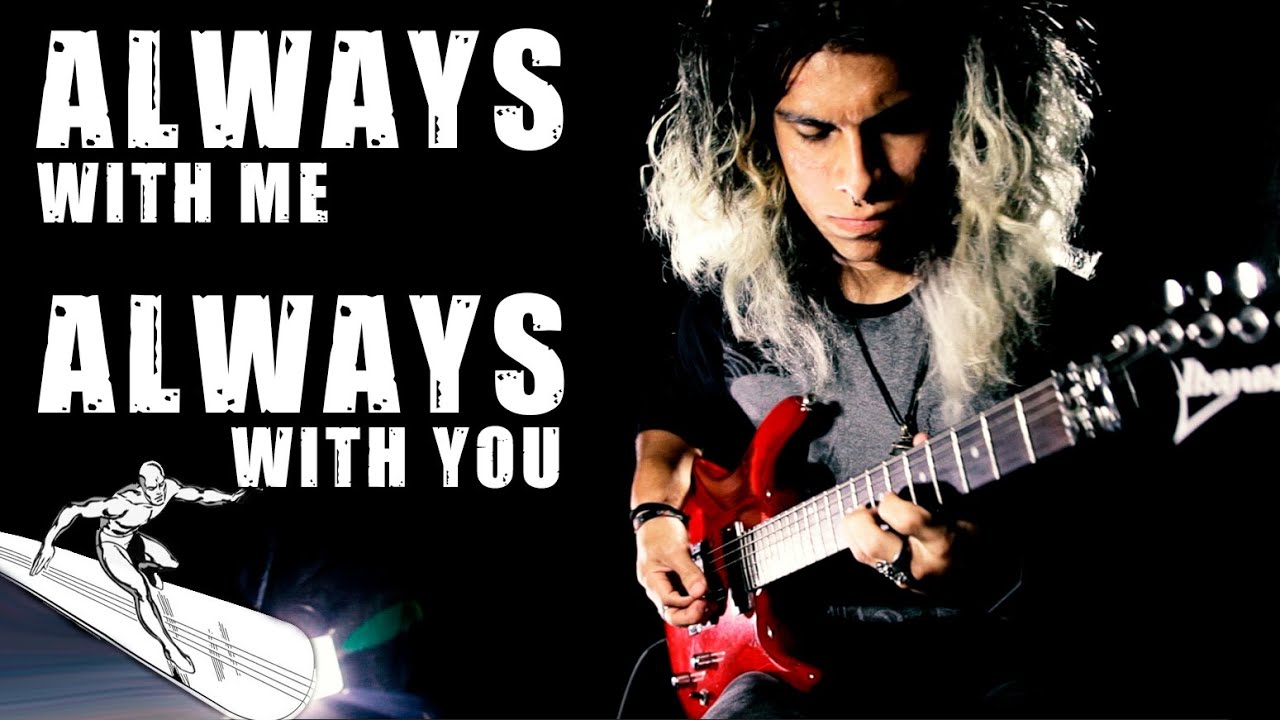 Always With Me Always With You - Joe Satriani - Cover de Guitarra ...