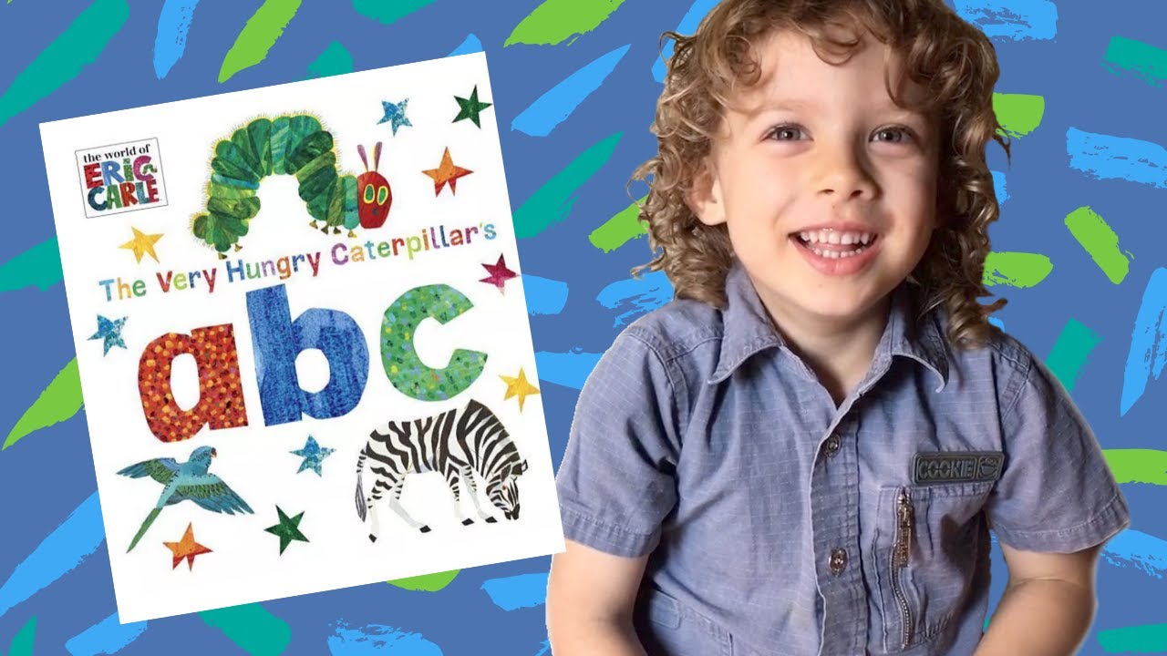 Abc By Eric Carle Read By 4 Year Old Gunther Sterling Youtube
