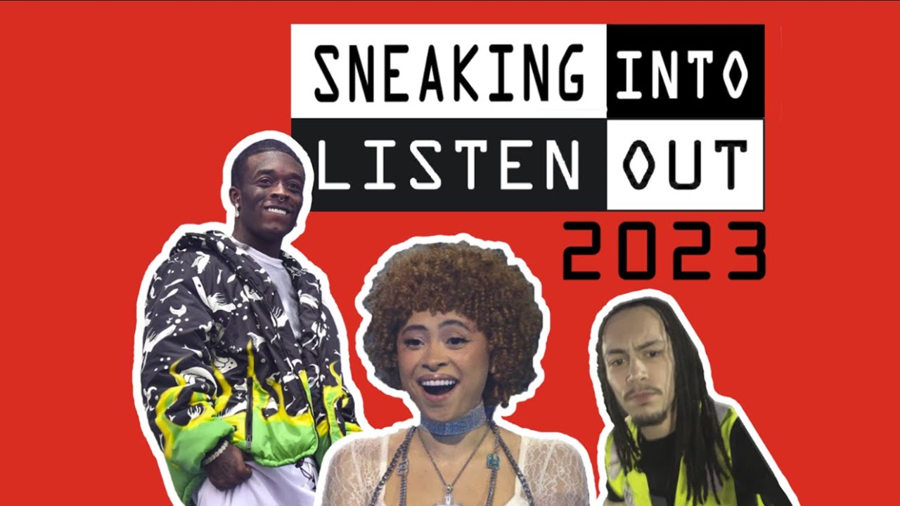 Sneaking Into LISTEN OUT 2023! - YouTube