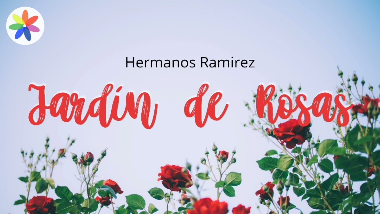 Los Hermanos Ramirez - Jardin de rosas. Acordes - Chordify Los Hermanos Ramirez - Jardin de rosas. Acordes - Chordify