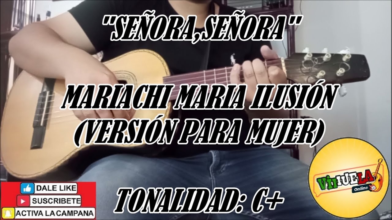 Señora, Señora - Mariachi Maria Ilusión (Versión Para Mujer) - Cover ...